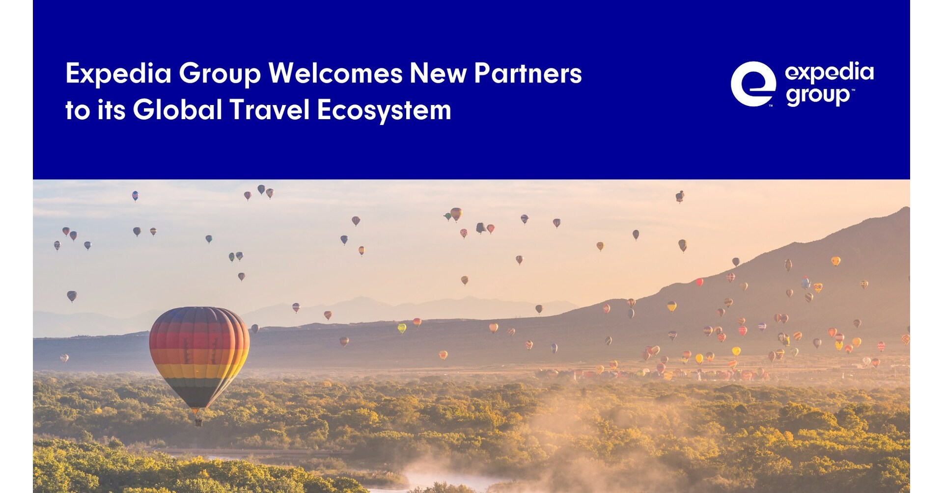 Expedia Group Welcomes New Partners to its Global Travel Ecosystem