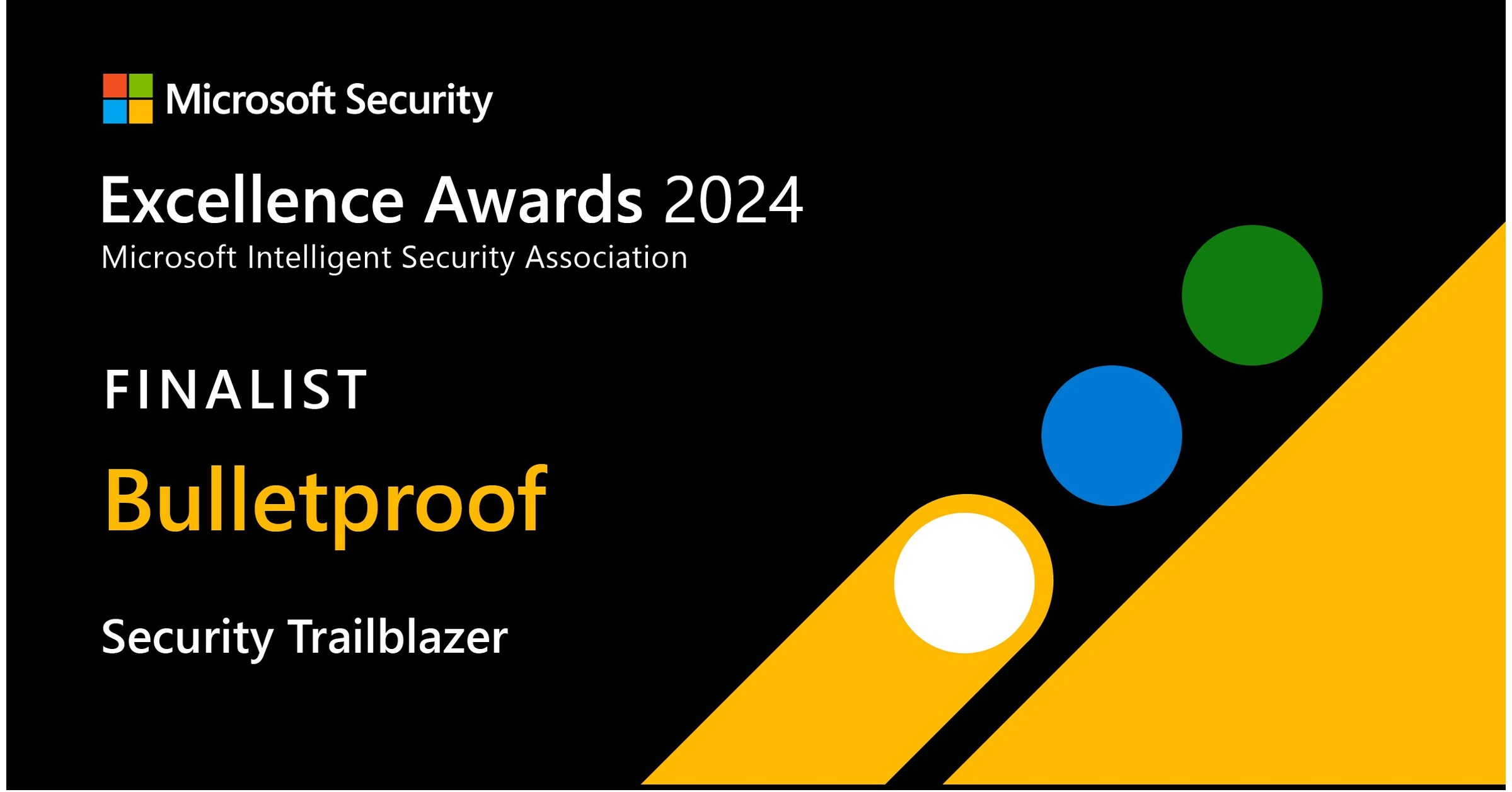 Bulletproof recognized as a Microsoft Security Excellence Awards ...