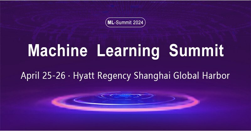 Machine Learning Summit 2024 kicks off Shanghai leg