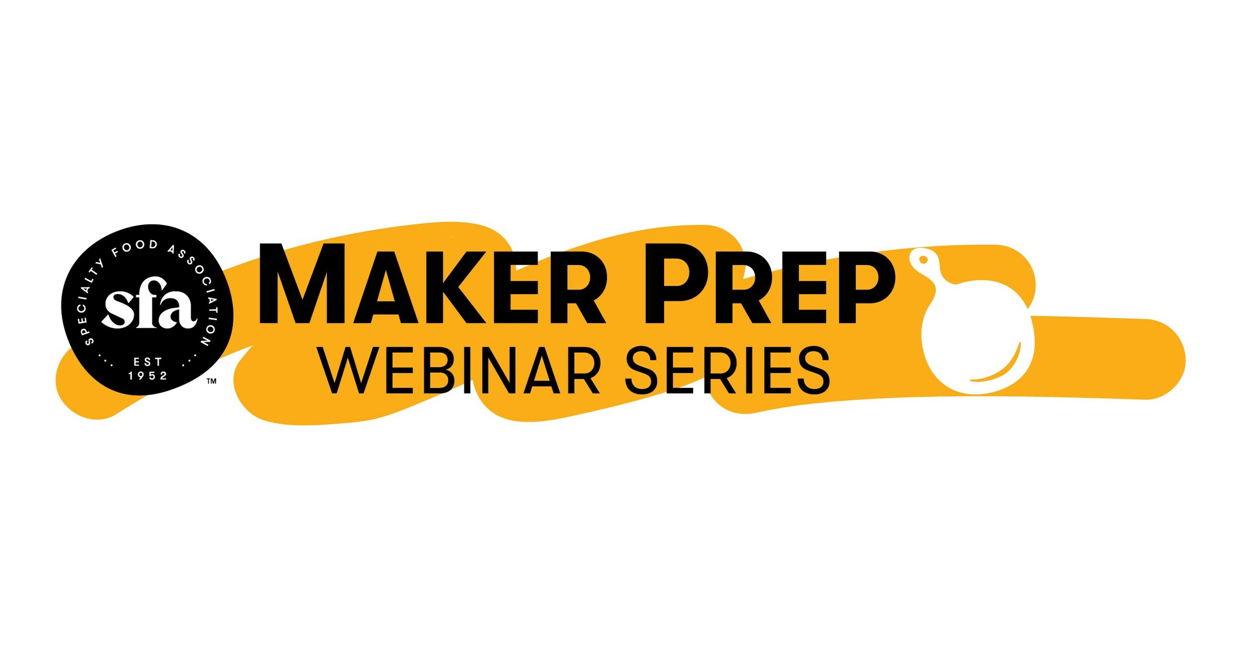 Specialty Food Association to Launch New Maker Prep Course at 2024 ...