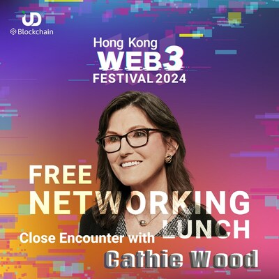 【Limited Time Offer】Get close to Cathie Wood and Join UD at Web3 Festival Free Networking Lunch ...