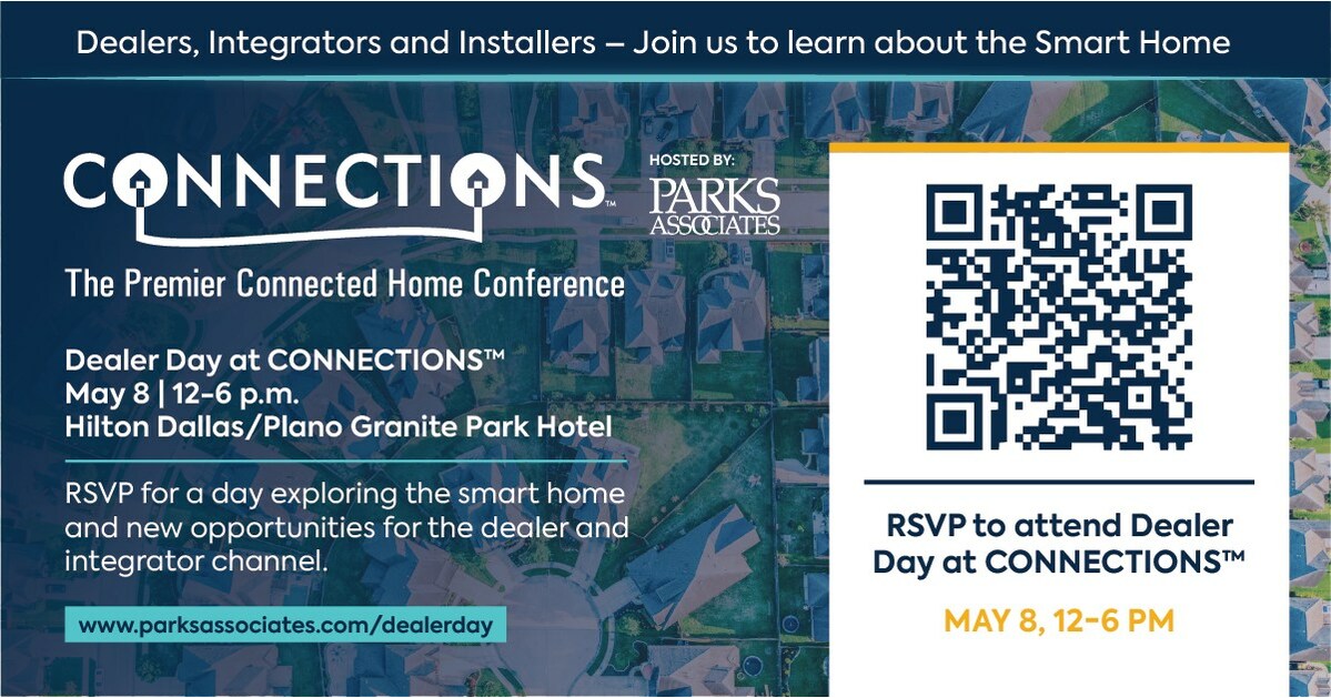 Parks Associates Hosts Dealer Day at the 28th Annual CONNECTIONS™: The ...