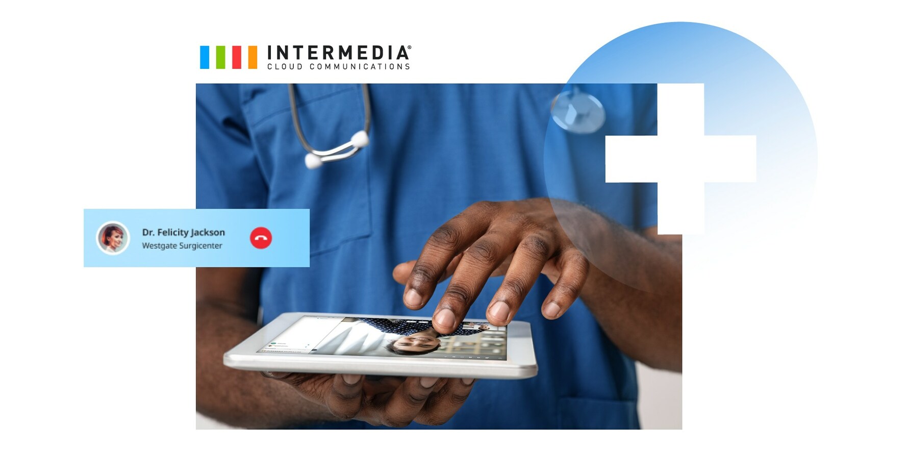 Intermedia's Integrated Cloud Solution Helps Transform Healthcare ...