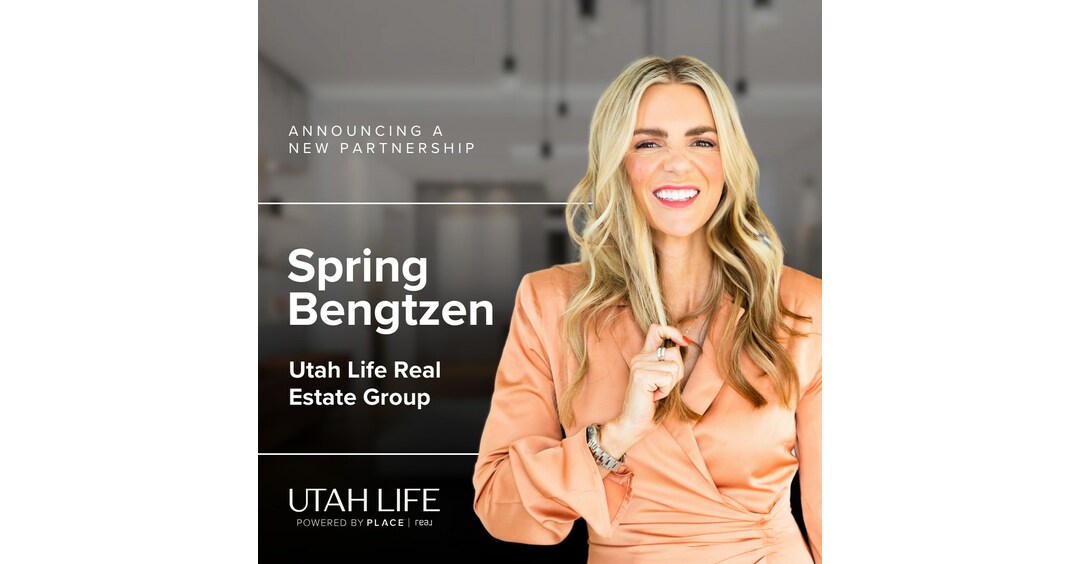 Spring Bengtzen and Utah Life Real Estate Group Partners with PLACE For ...