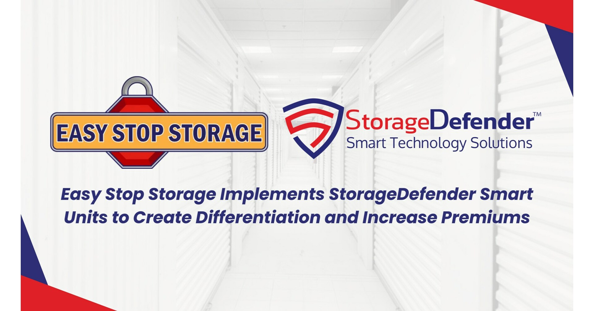 Easy Stop Storage Implements StorageDefender Smart Units to Create ...