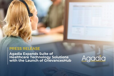 Agadia Expands Suite of Healthcare Technology Solutions with the Launch of GrievancesHub