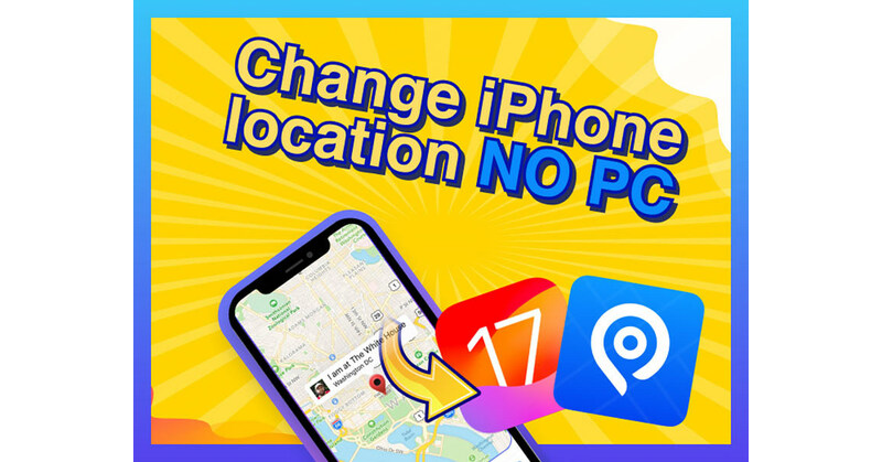 How to Change Location on iPhone without Computer (iOS 17 Supported)