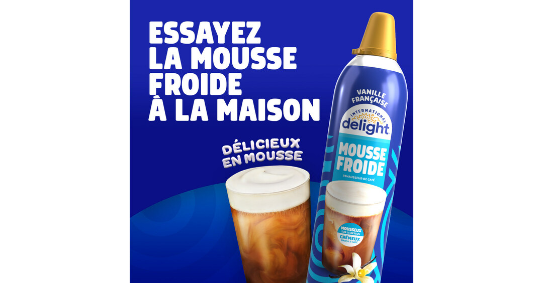 DÉLICIEUX EN MOUSSE : INTERNATIONAL DELIGHT® LANCE LA PREMIÈRE MOUSSE ...