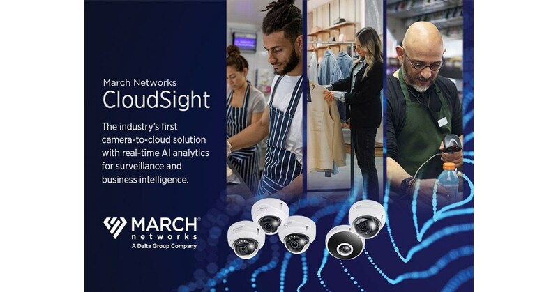 Introducing March Networks CloudSight: The Industry's First Camera-to-Cloud Solution with Real ...