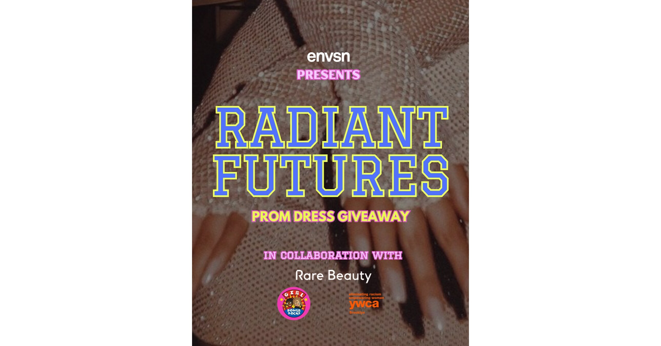 MULTI-DIMENSIONAL NON-PROFIT ENVSN FOUNDATION ANNOUNCES "RADIANT FUTURES: EMPOWERING EVERY GIRL ...