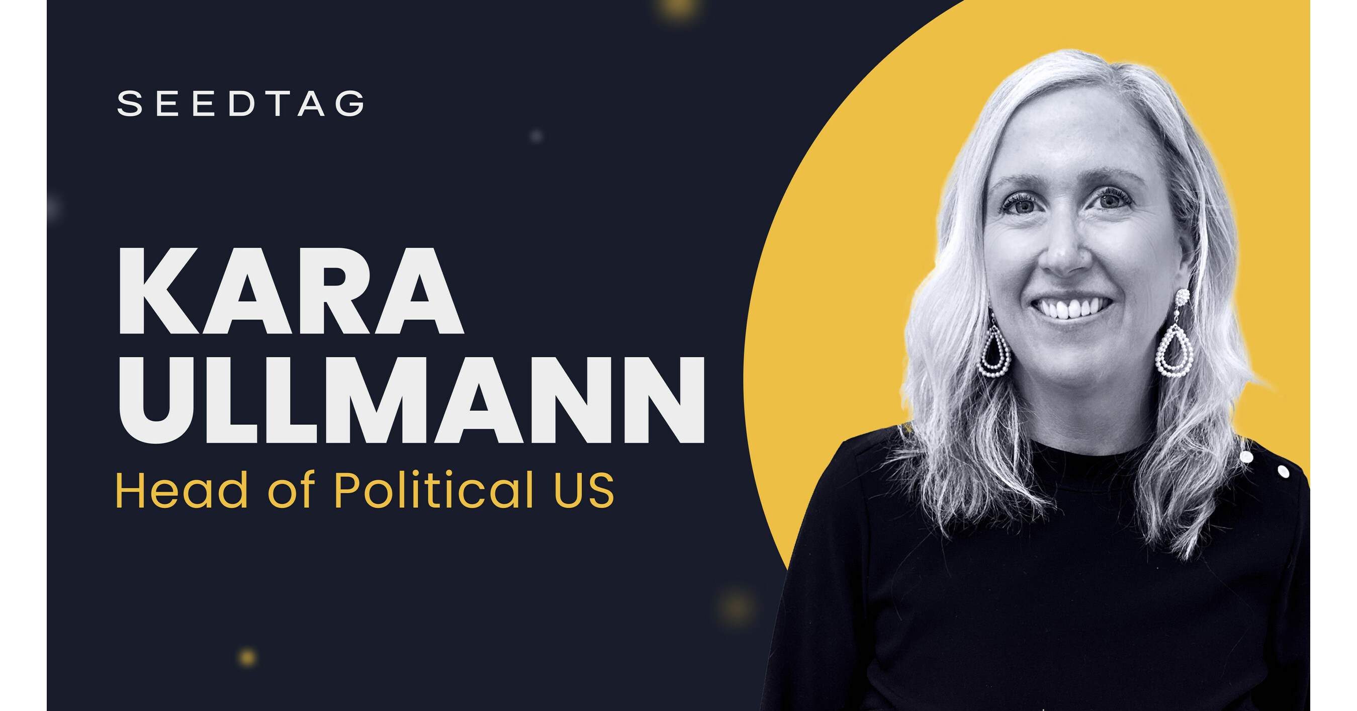 Seedtag appoints Kara Ullmann to lead the US political vertical through ...