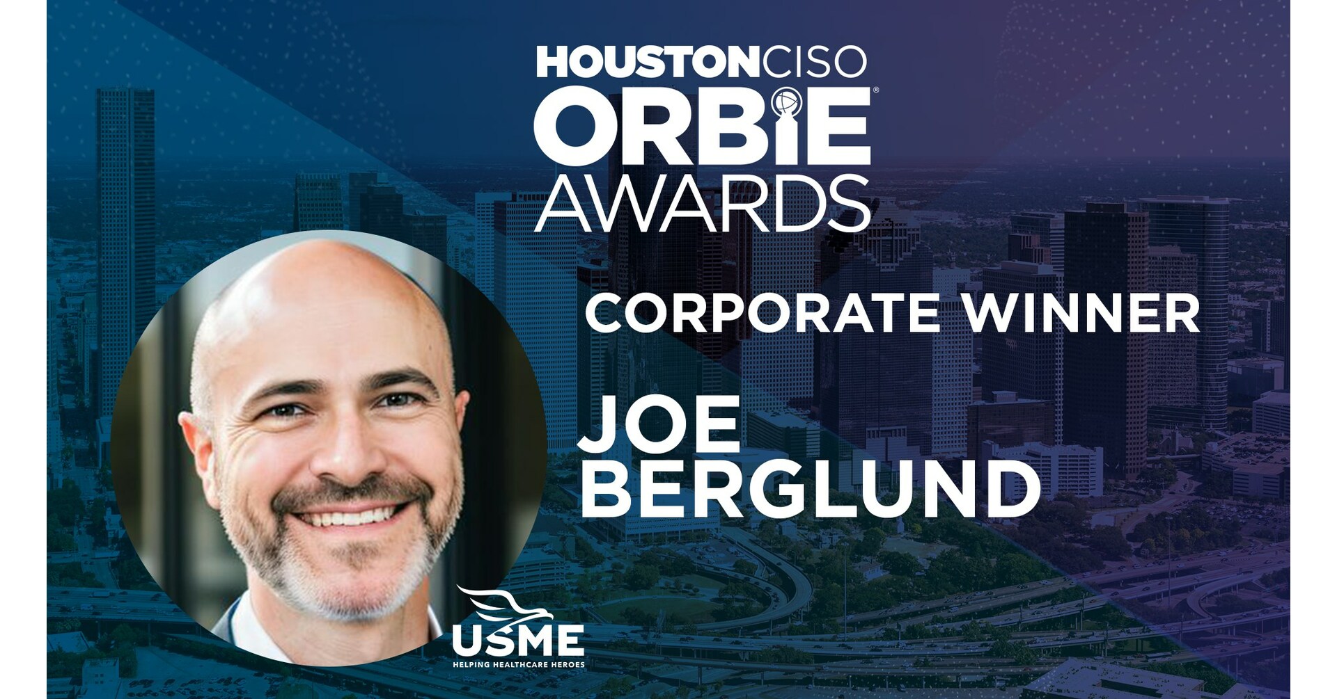 Winners of 2024 HoustonCISO ORBIE Awards Announced By HoustonCISO