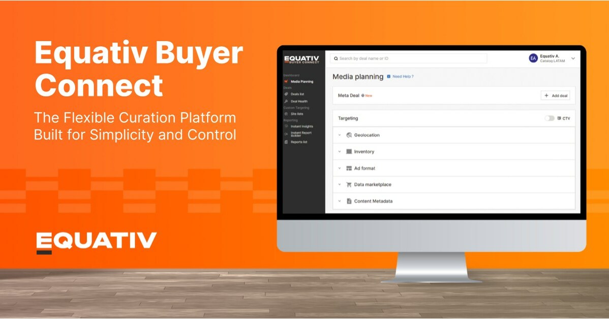 Equativ Enhances Curation Offering to Drive Greater Addressability in a ...