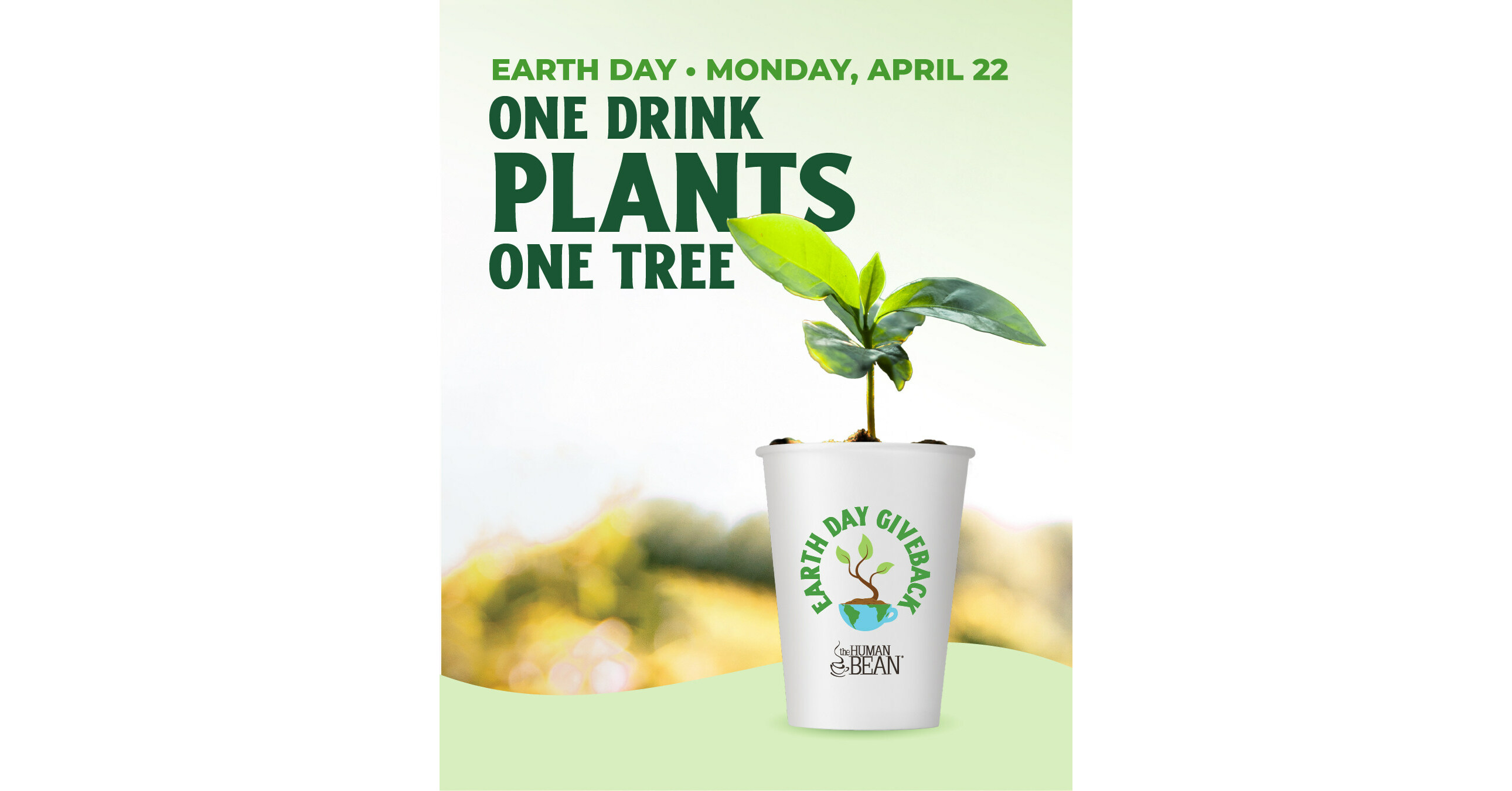 Plant One Tree with Every Drink at The Human Bean on Earth Day