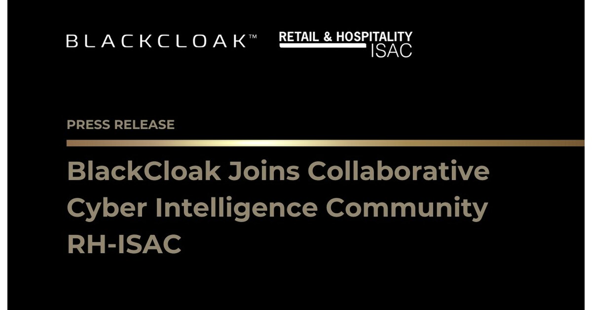 Blackcloak Joins Collaborative Cyber Intelligence Community Rh Isac