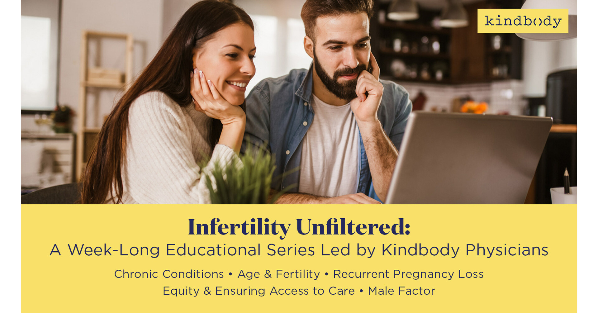 Kindbody's "Infertility Unfiltered" Series to Cover Infertility Causes ...