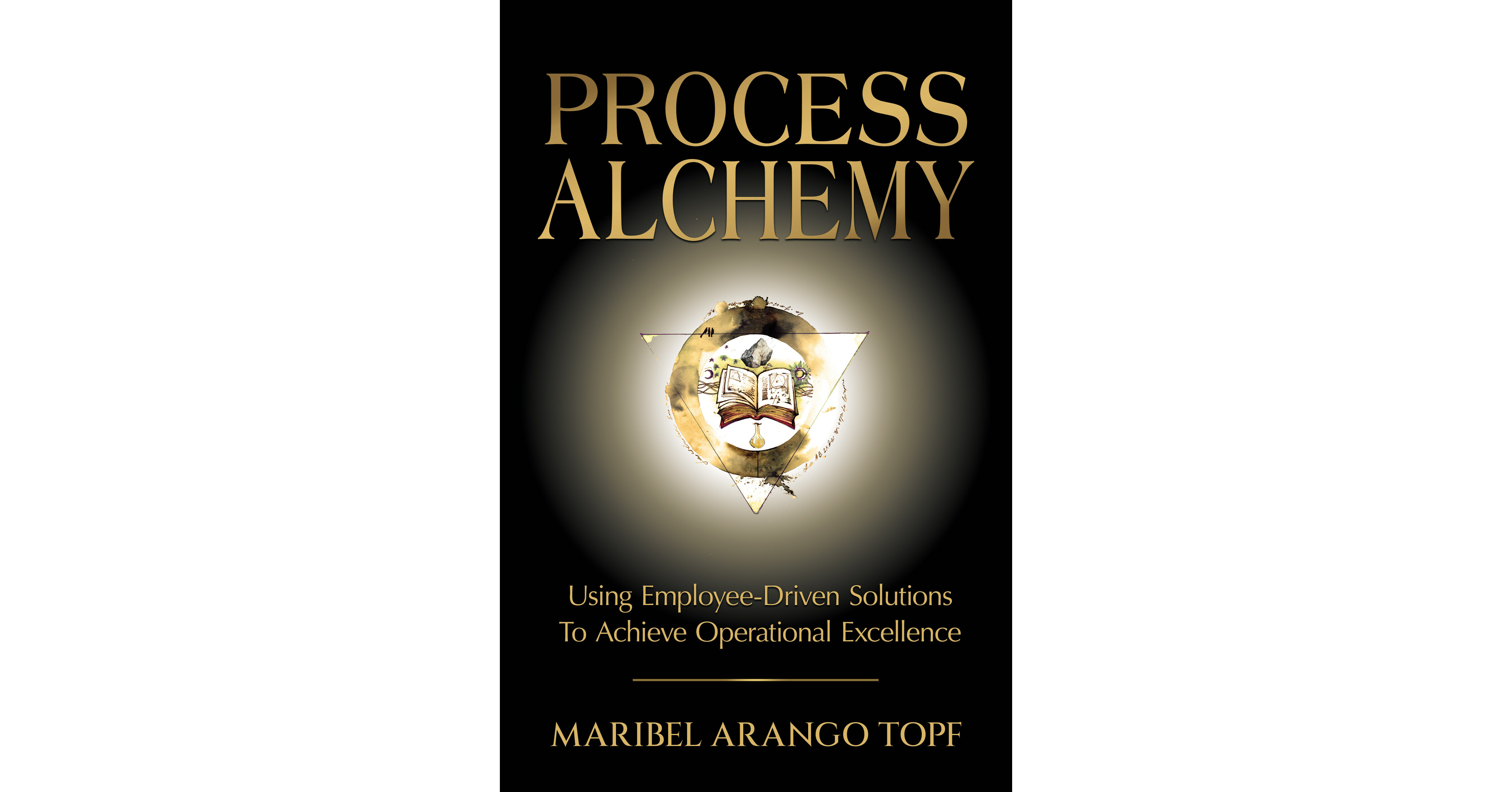 Business Process Expert Maribel Topf: Eight Lessons To Improve ...