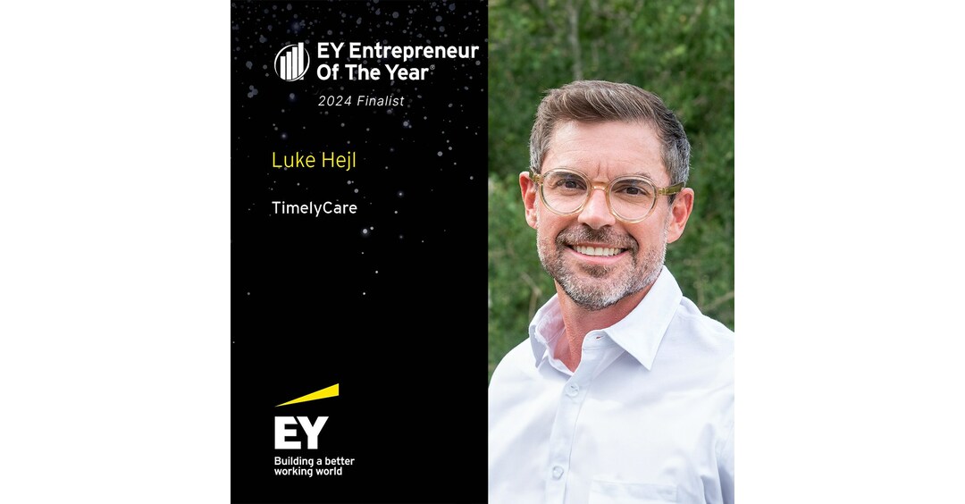 EY Announces TimelyCare CEO Luke Hejl as an Entrepreneur Of The Year ...