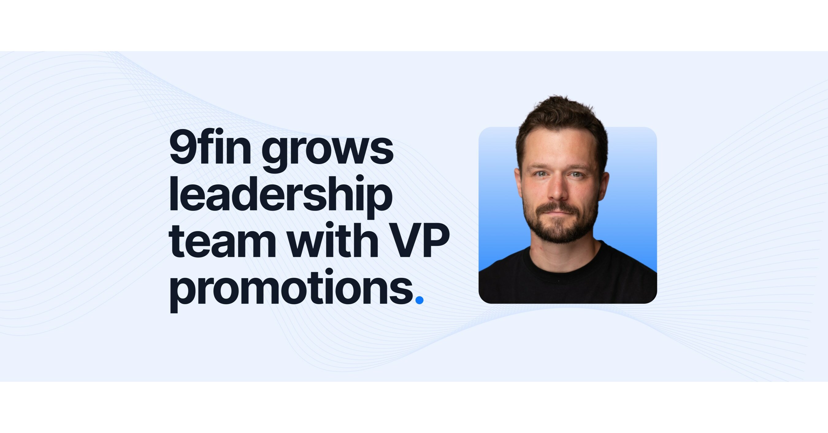 9fin erweitert sein Führungsteam mit der Beförderung zum VP Content