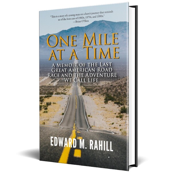 Author Ed Rahill To Release Historical Memoir "One Mile at a Time" June ...