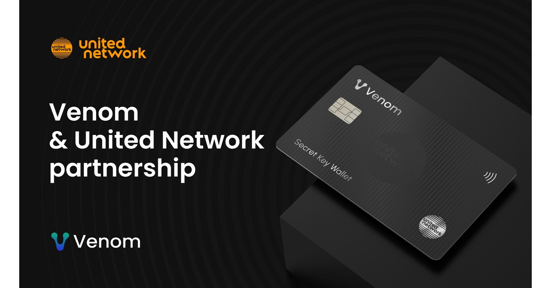 Venom Blockchain and United Network Forge Strategic Partnership to ...