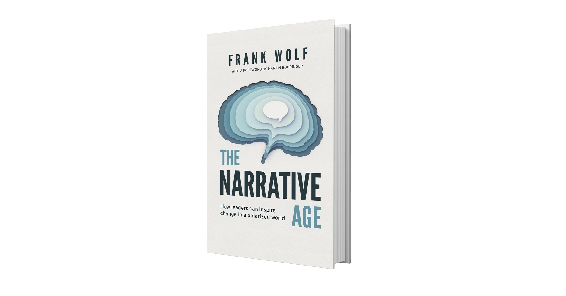 Frank Wolf's 'The Narrative Age' Unites Comprehensive Research with ...