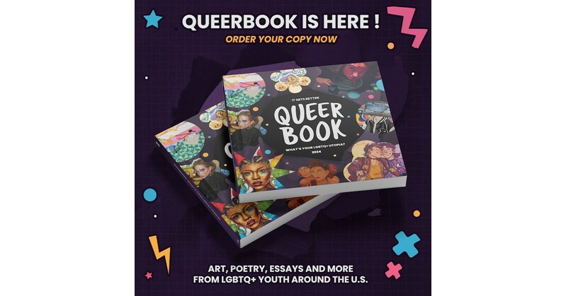 It Gets Better Announces Publication of Queerbook, Follow Up to Its ...