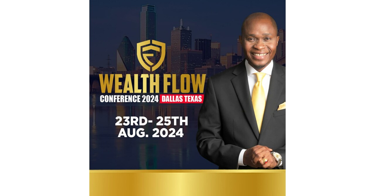 The Wealth Flow Conference Returns to Dallas, Texas in 2024: Learn How To Chart Your Course to ...