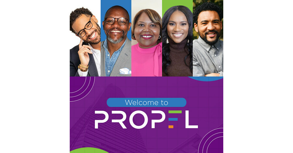 PROPEL Announces a Series of Executive, Senior Leaders to Advance ...
