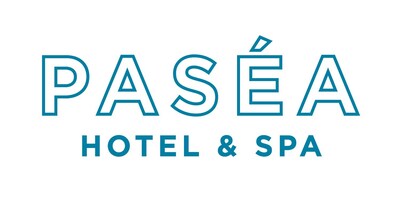 PASÉA HOTEL & SPA UNVEILS $5 MILLION RENOVATION, DEBUTING LŌREA ...
