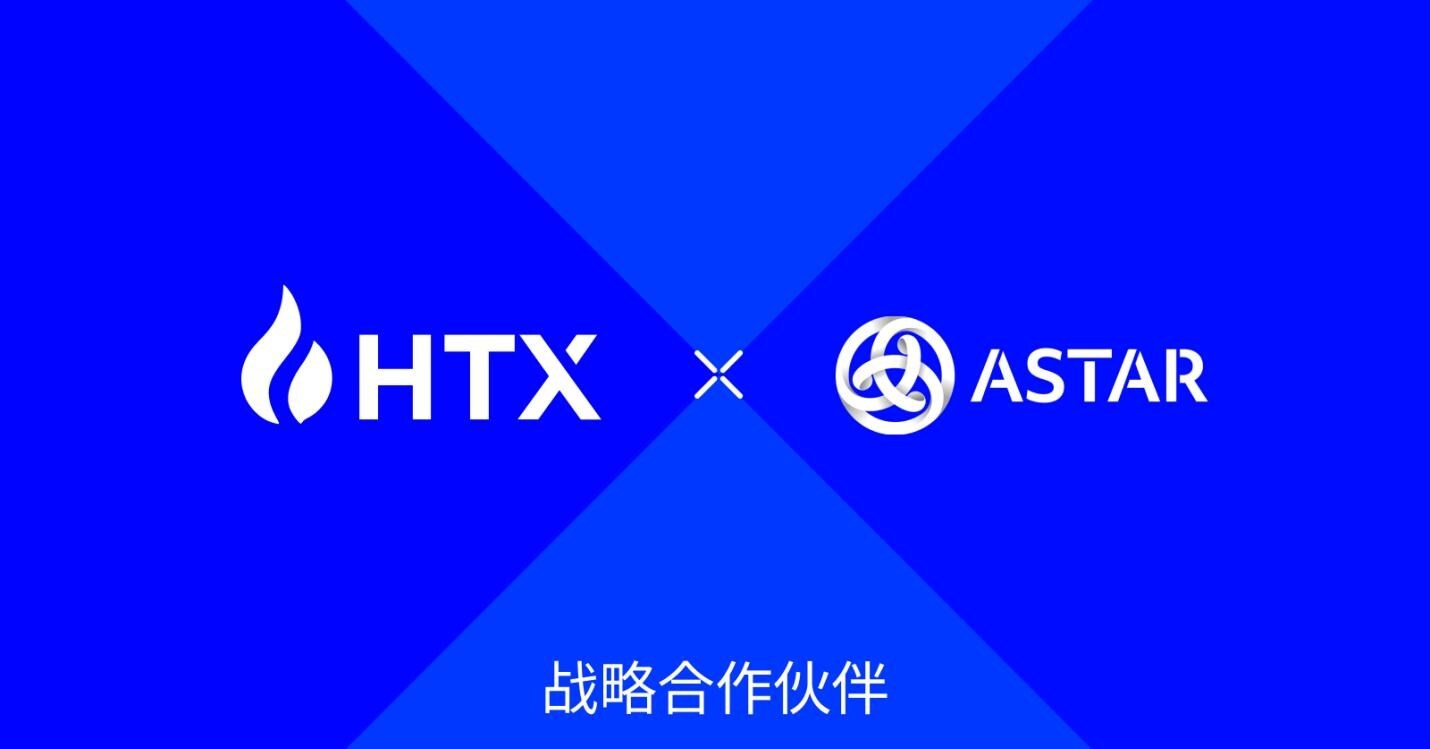 HTX Collaborates with Astar Network to Accelerate Blockchain Innovation ...