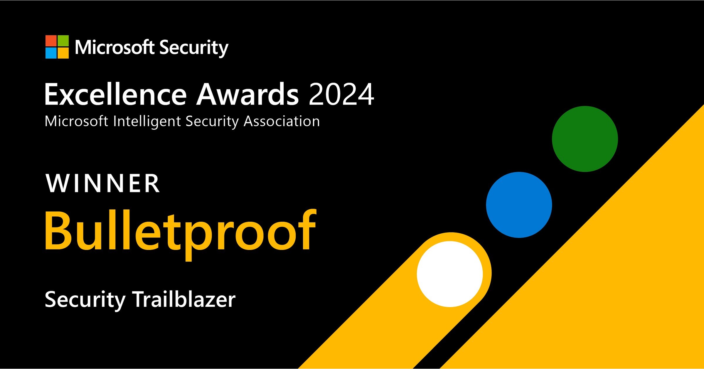 Bulletproof Recognized as a Microsoft Security Excellence Awards Winner for Security Trailblazer