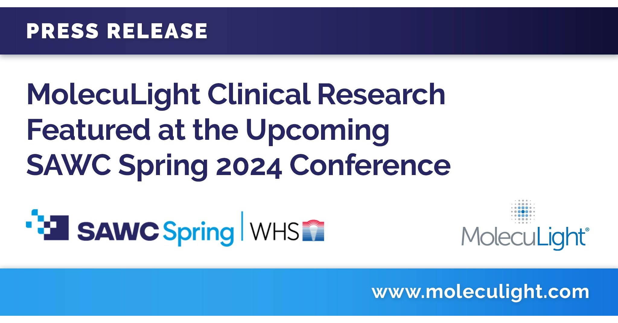 MolecuLight Clinical Research Featured at the Upcoming SAWC Spring 2024 ...