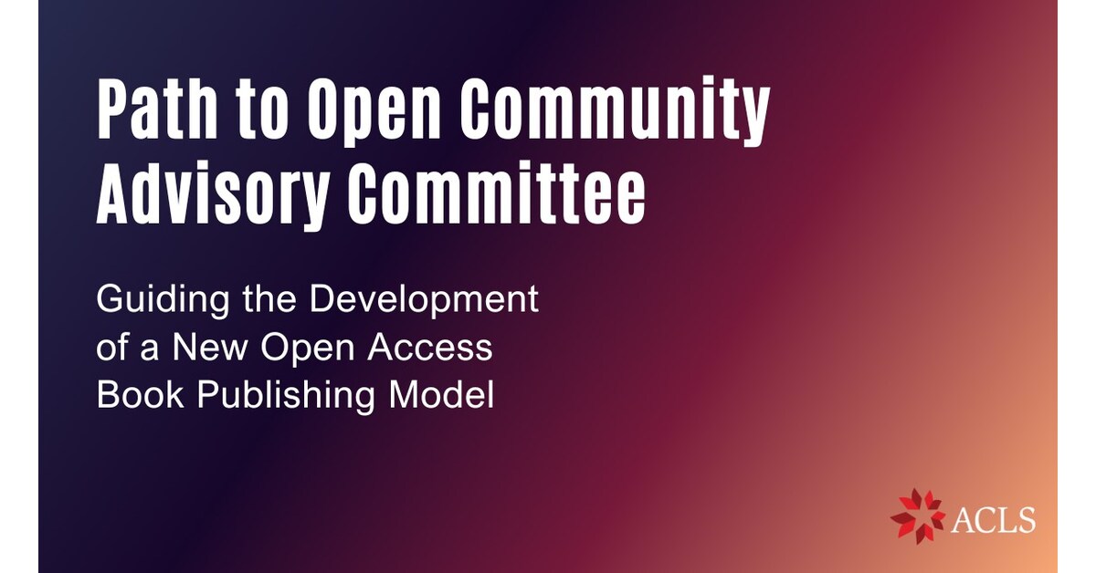 American Council of Learned Societies Announces Path to Open Community ...