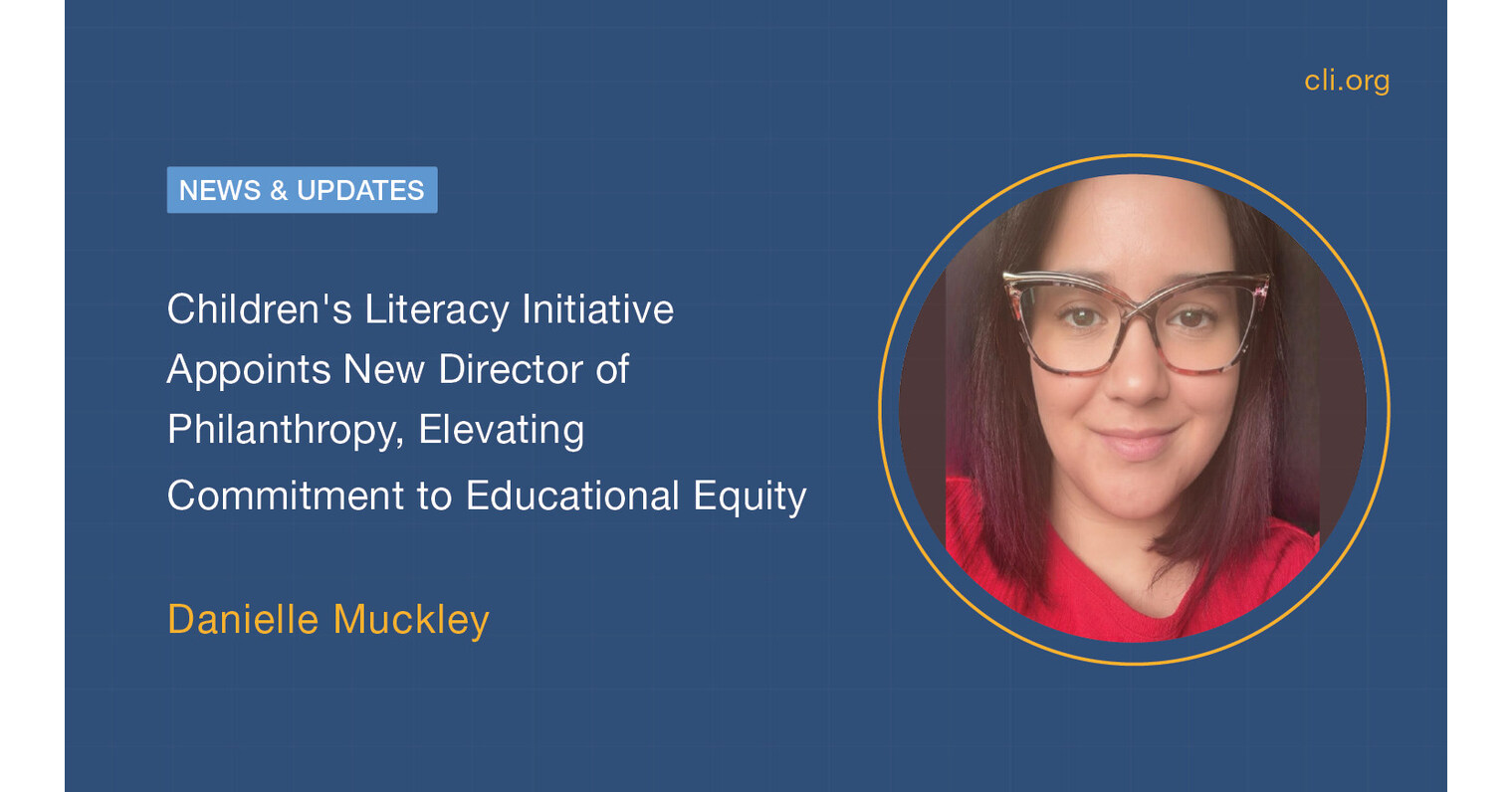 Children’s Literacy Initiative Appoints New Director of Philanthropy ...
