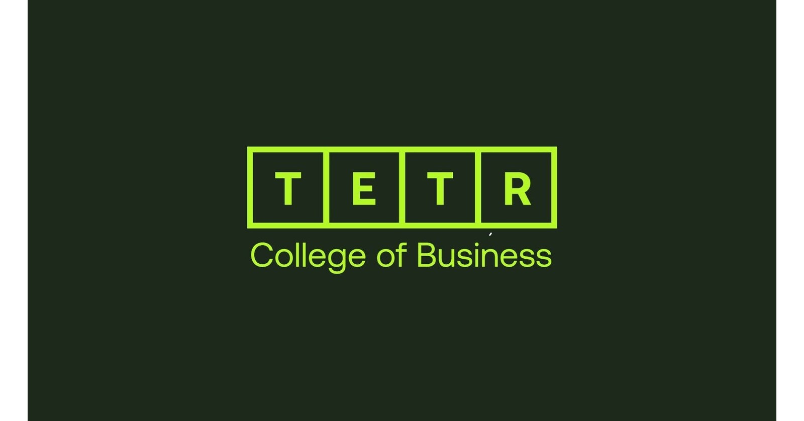 Tetr College of Business Commits $10M to Fuel Entrepreneurship in the ...