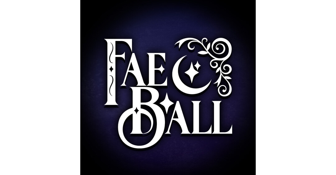 GalaxyCon LLC Announces Fae Ball to Bring Literary Fans Together Like ...