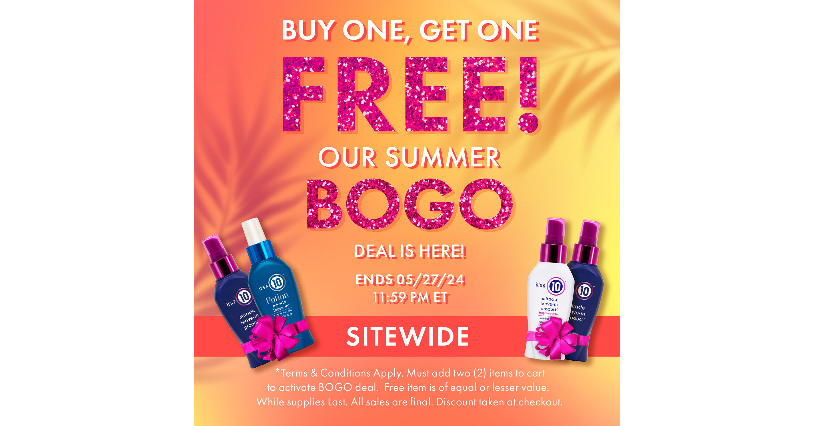 It's A 10® Haircare, Be a 10 Cosmetics™, and Ex10sions Announces BOGO ...