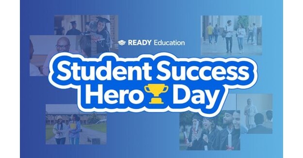 Ready Education Celebrates Student Success Hero Day: A Tribute to ...