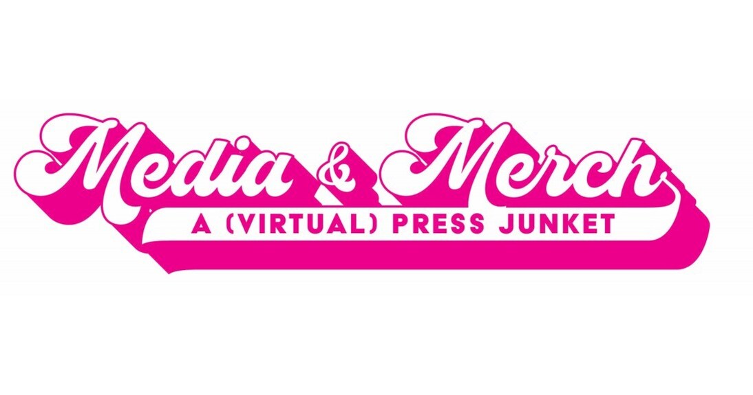 Consumer Product Events Hosts Media & Merch: A (Virtual) Press Junket ...