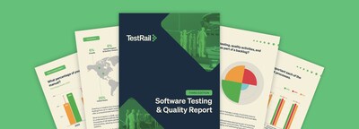 TestRail Unveils Third Edition of 'The Software Testing and Quality Report'