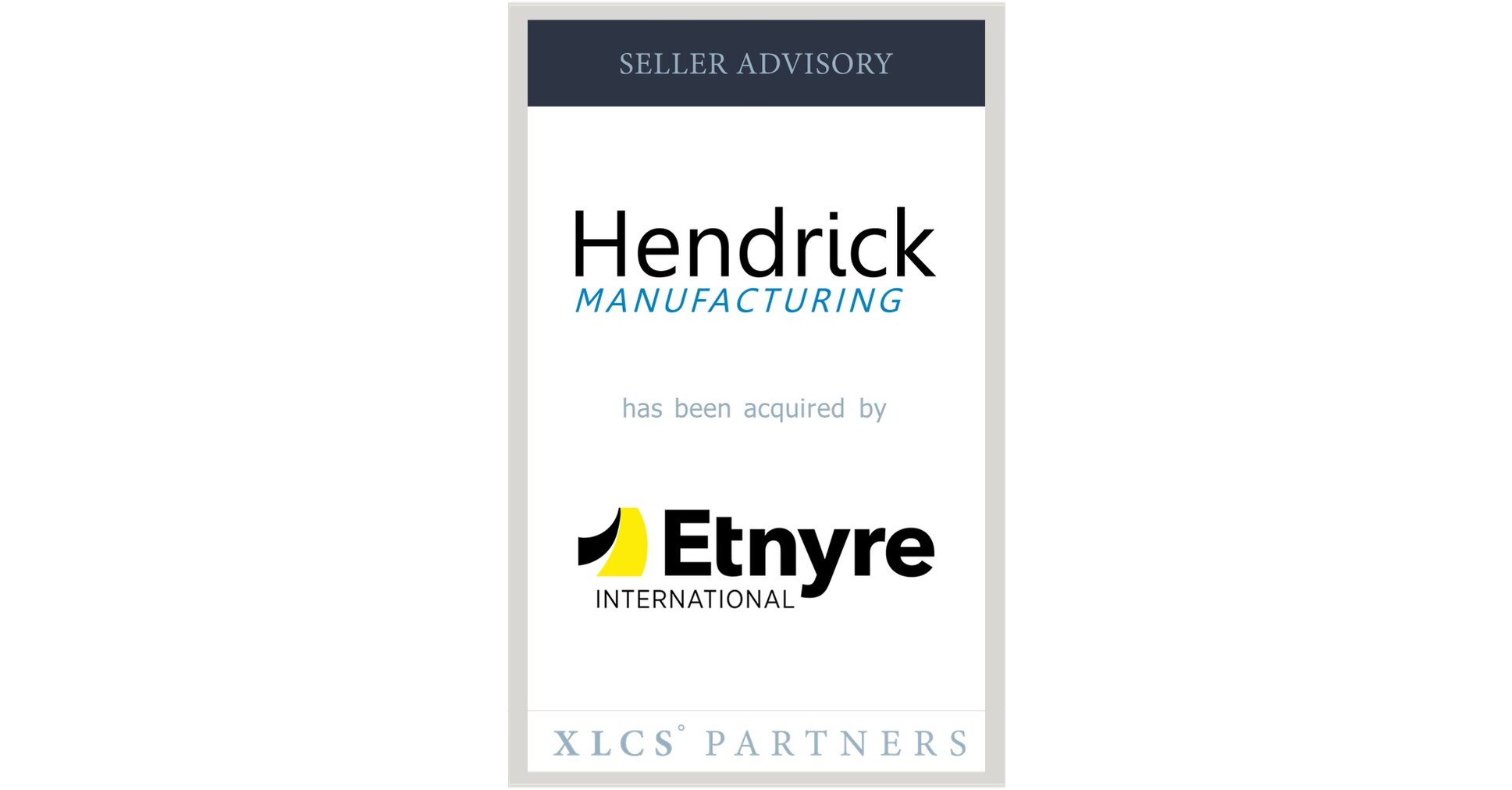 XLCS Partners advises Hendrick Manufacturing on sale to Etnyre ...
