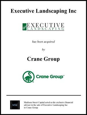 Madison Street Capital Advises Executive Landscaping, LLC on Sale to ...