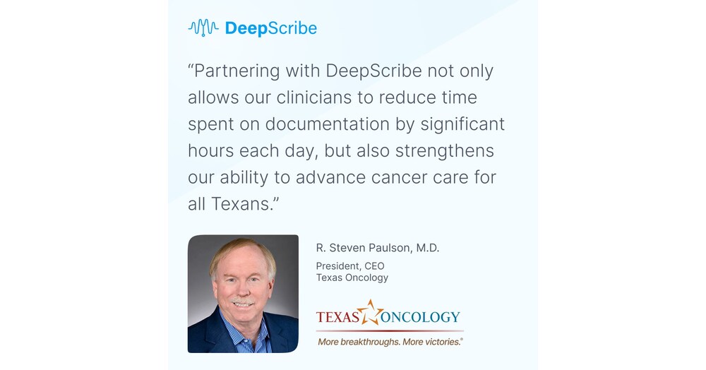 DeepScribe Collaborates with Texas Oncology to Provide AI Solution for ...