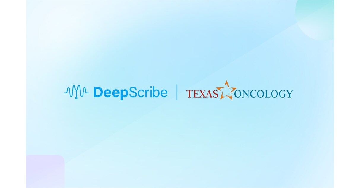 DeepScribe Collaborates with Texas Oncology to Provide AI Solution for ...