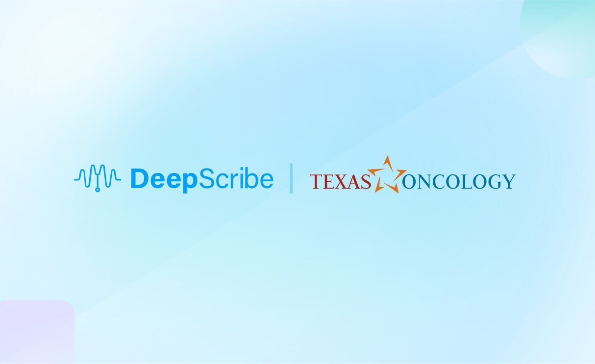 DeepScribe Collaborates with Texas Oncology to Provide AI Solution for ...