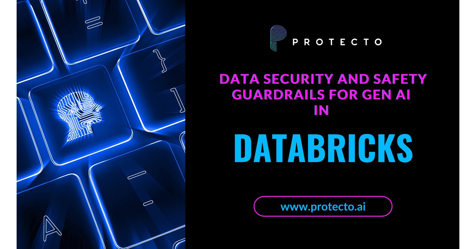 Protecto Announces Data Security and Safety Guardrails for Gen AI Apps ...