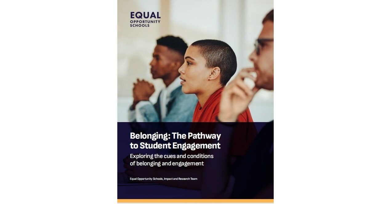 Equal Opportunity Schools Releases Pivotal "Belonging: The Pathway to ...