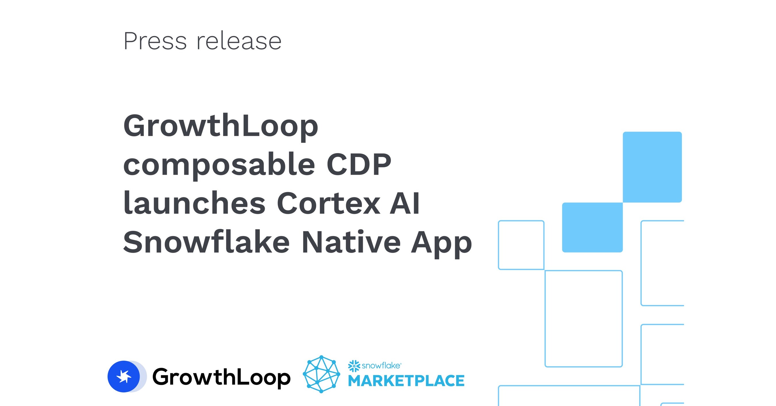 GrowthLoop Launches AI-powered Audience Generation as a Snowflake ...