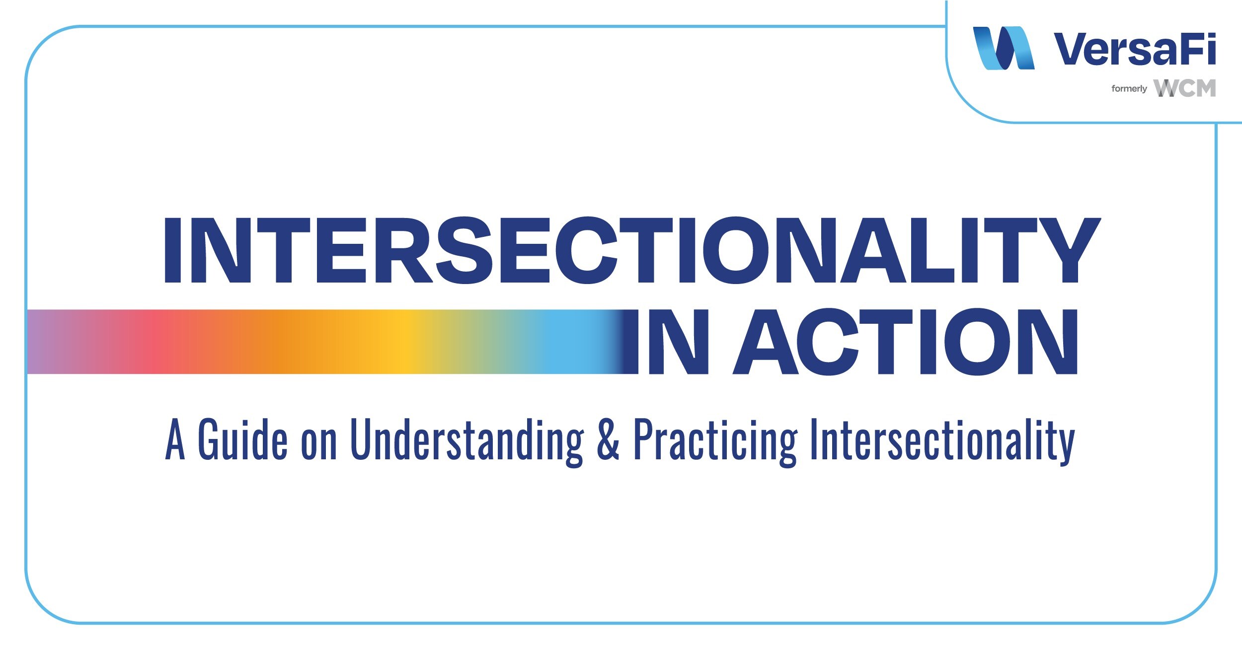 VersaFi launches Intersectionality Guide to help address systemic ...